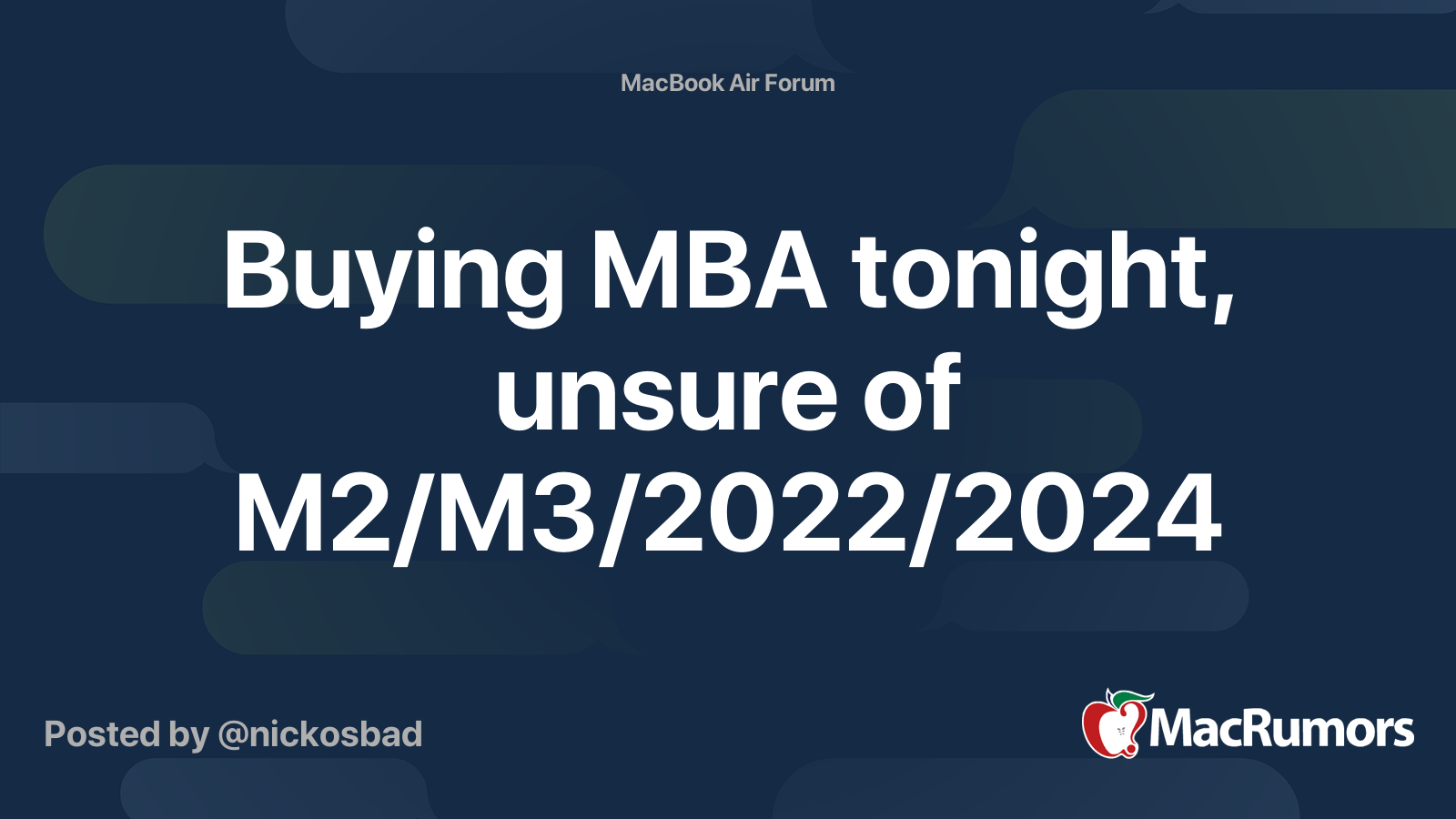 Buying MBA tonight, unsure of M2/M3/2022/2024 | MacRumors Forums