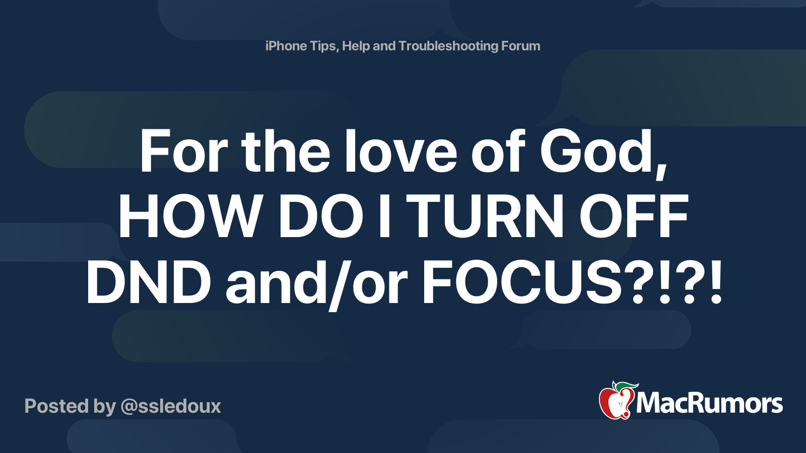 For the love of God, HOW DO I TURN OFF DND and/or FOCUS?!?! | MacRumors ...