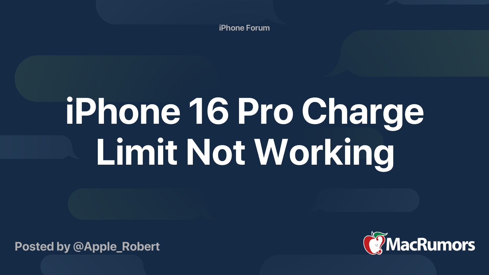 iPhone 16 Pro Charge Limit Not Working | MacRumors Forums