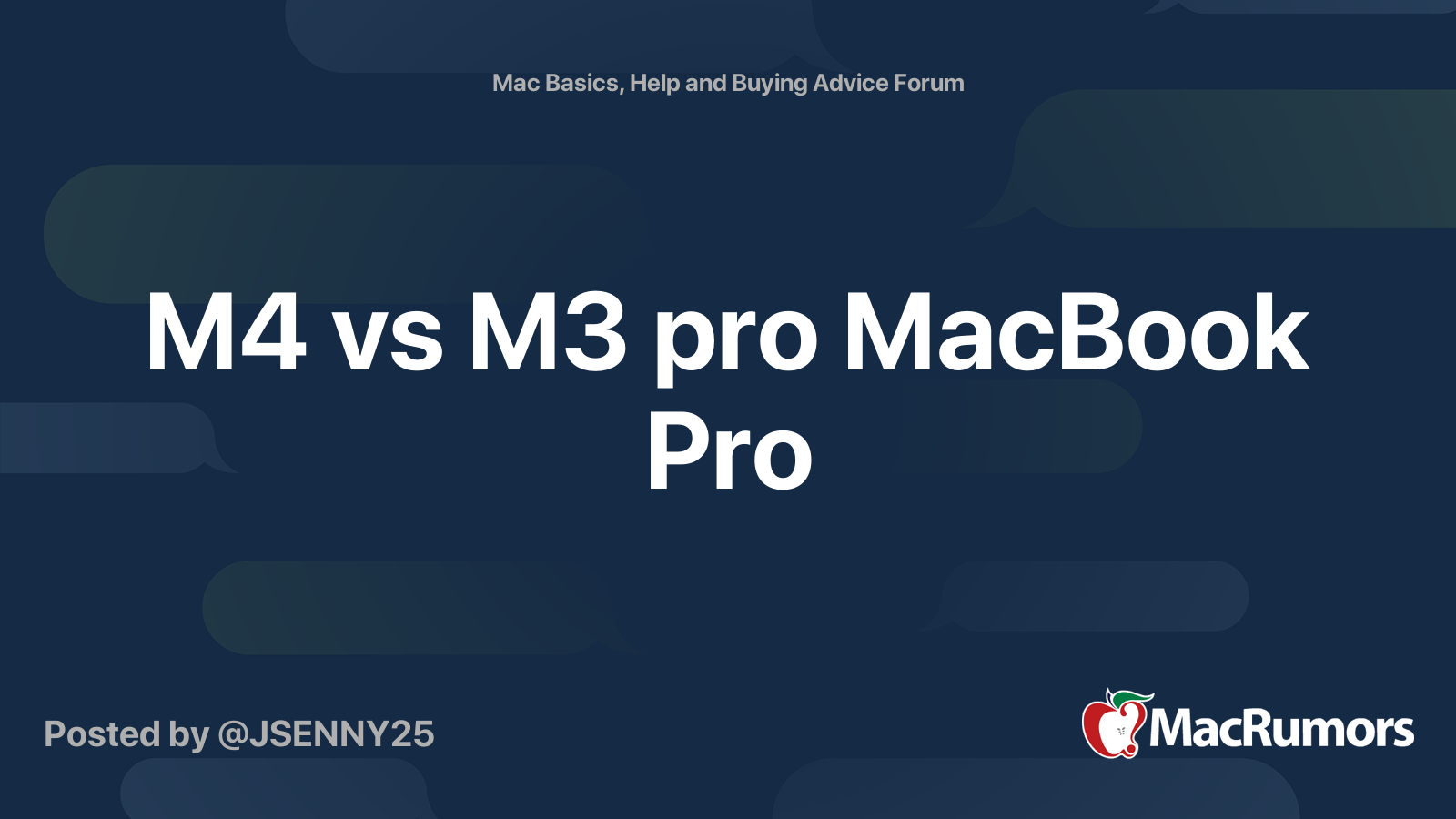 M4 vs M3 pro MacBook Pro | MacRumors Forums