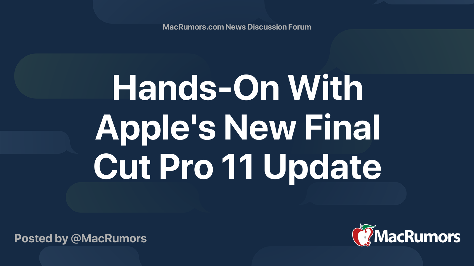 Hands-On With Apple's New Final Cut Pro 11 Update | MacRumors Forums