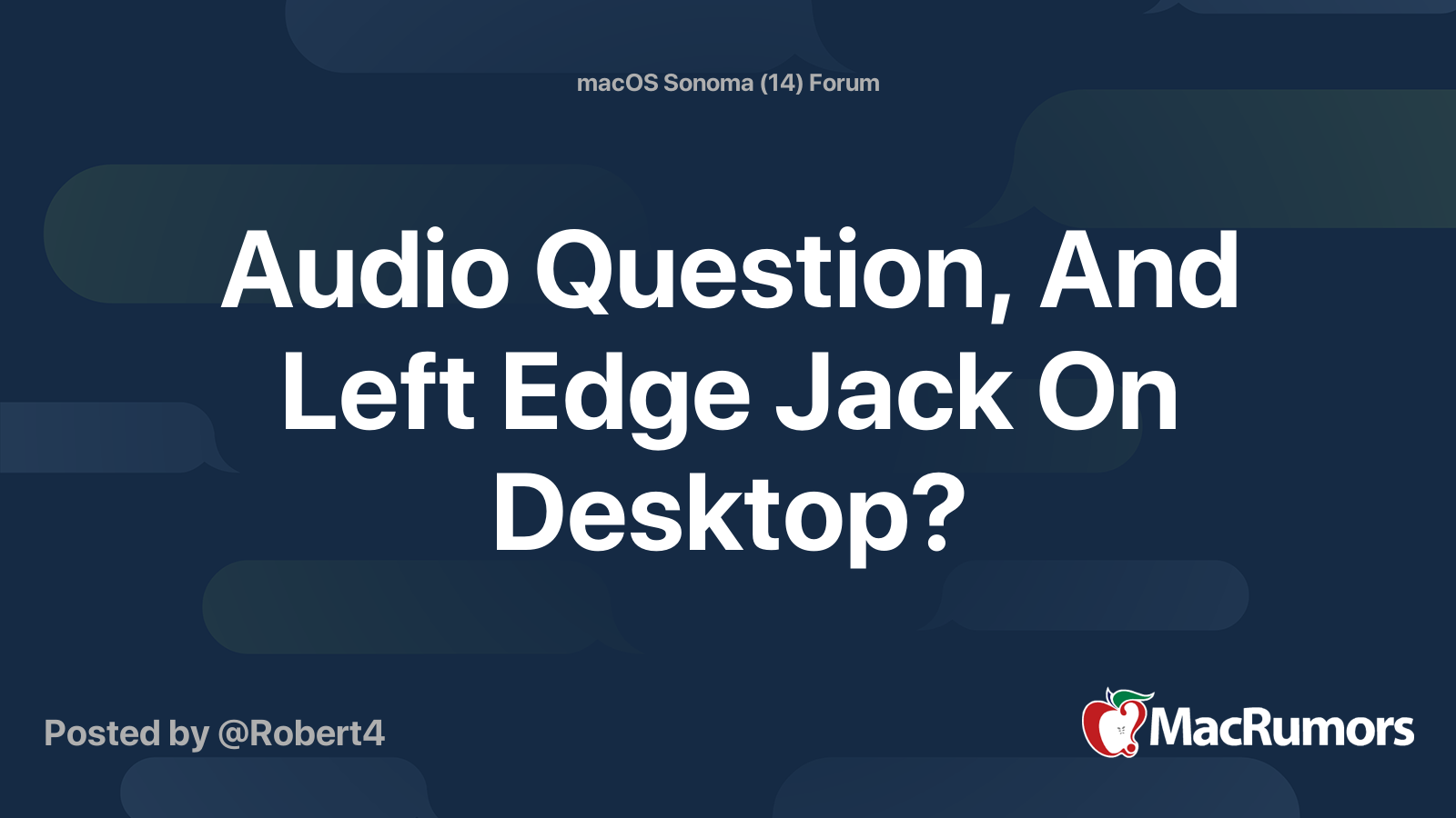 Audio Question, And Left Edge Jack On Desktop? | MacRumors Forums