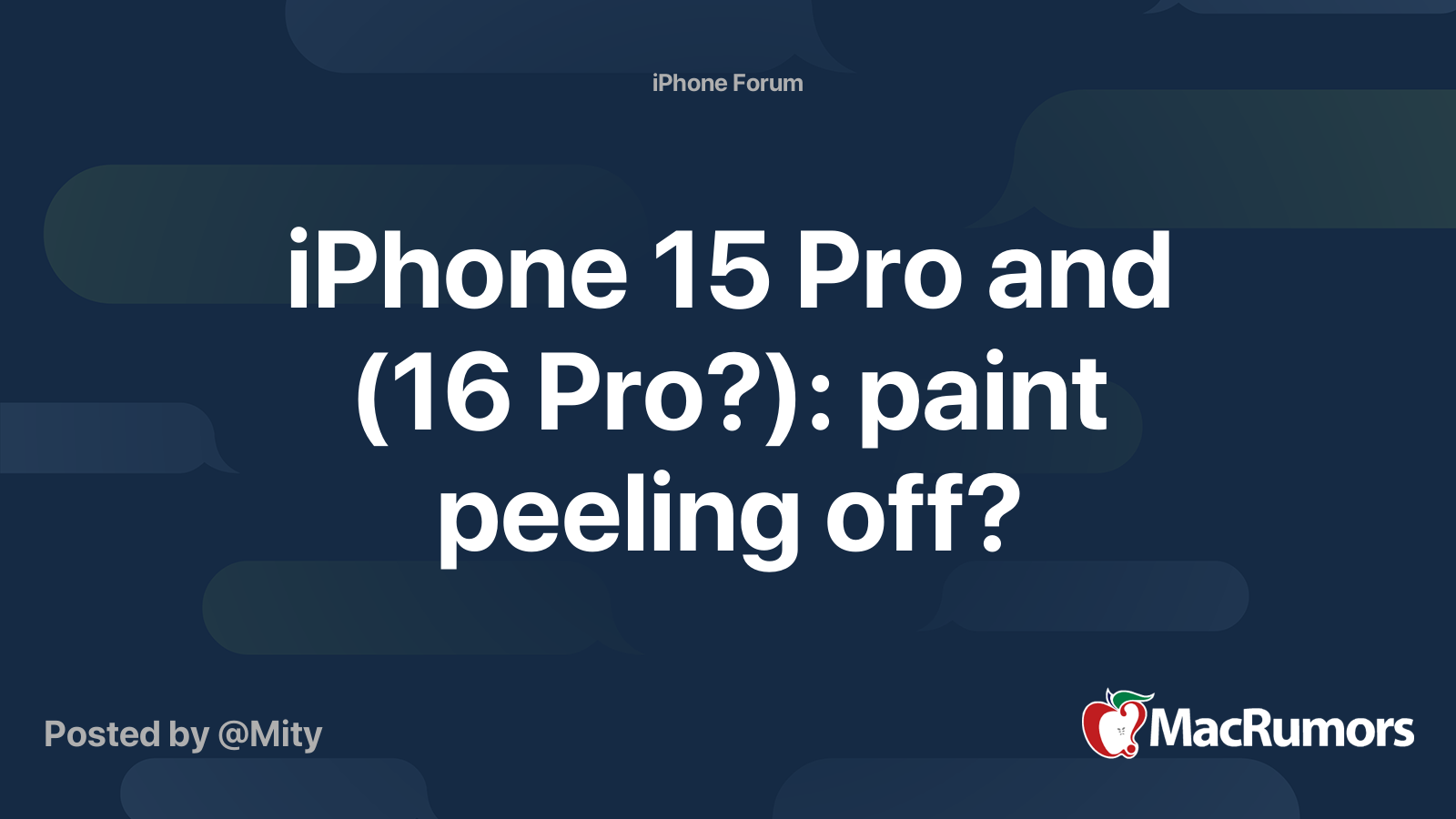 iPhone 15 Pro and (16 Pro?): paint peeling off? | MacRumors Forums