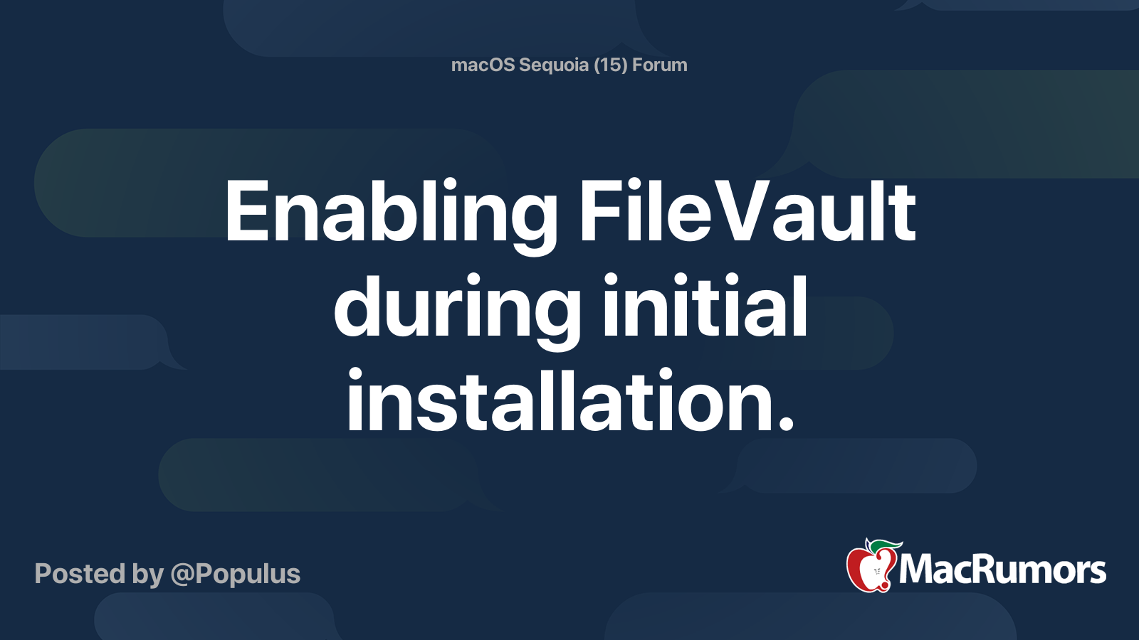 Enabling FileVault during initial installation. | MacRumors Forums