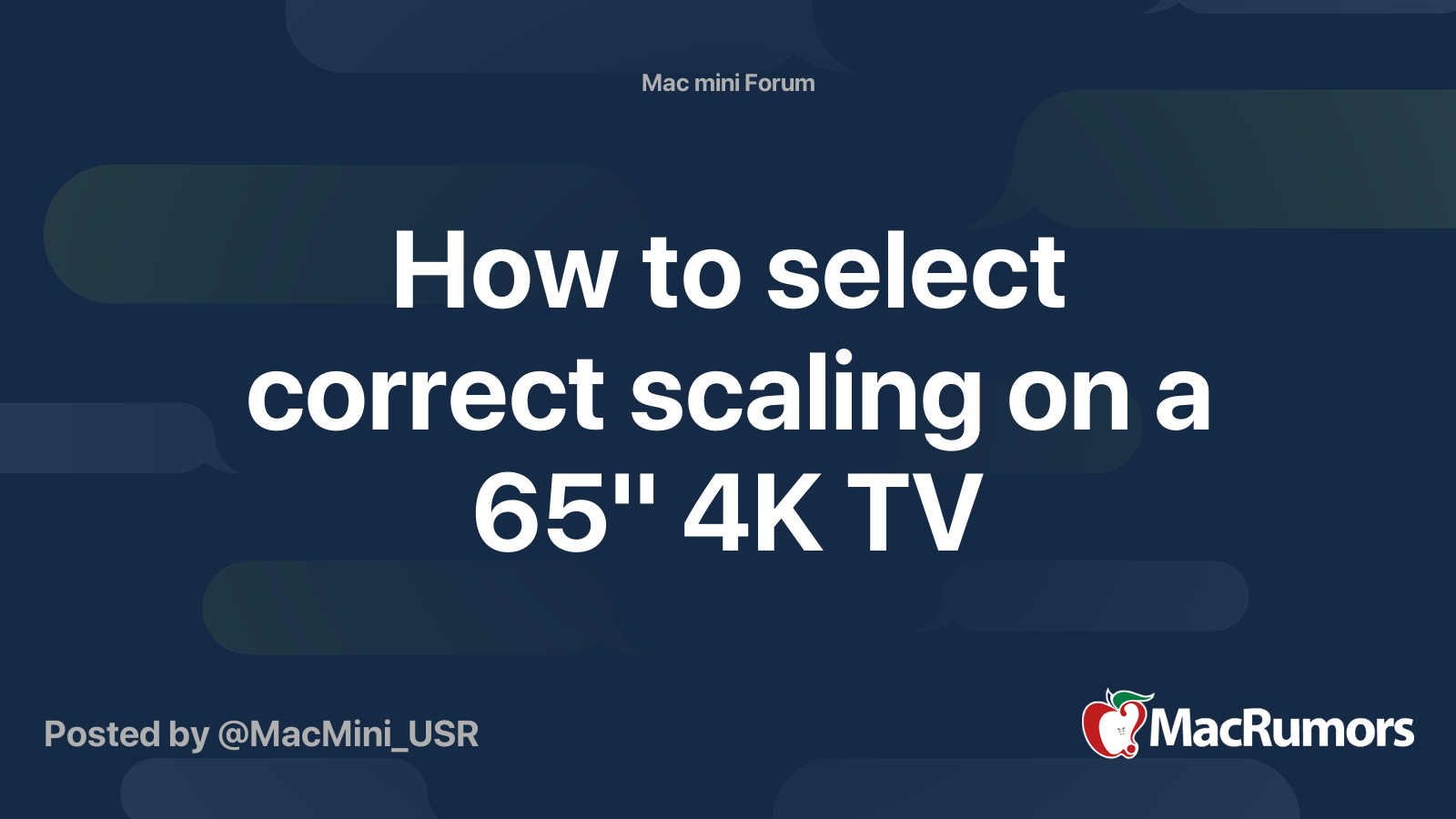 How to select correct scaling on a 65" 4K TV | MacRumors Forums
