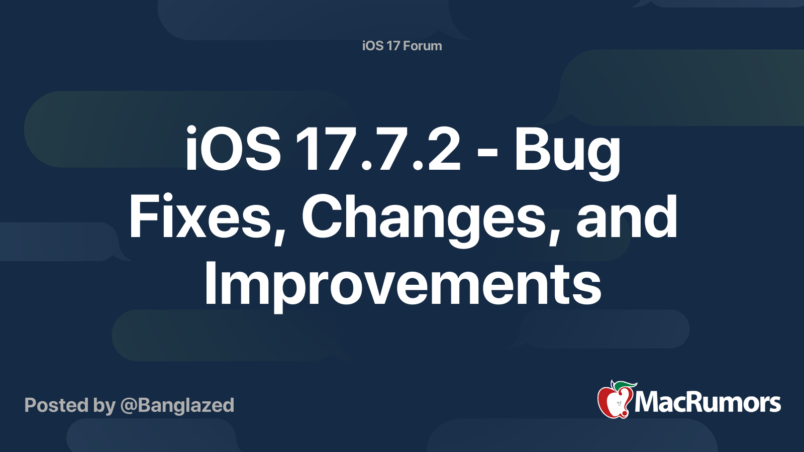 iOS 17.7.2 ― Bug Fixes, Changes, and Improvements | MacRumors Forums