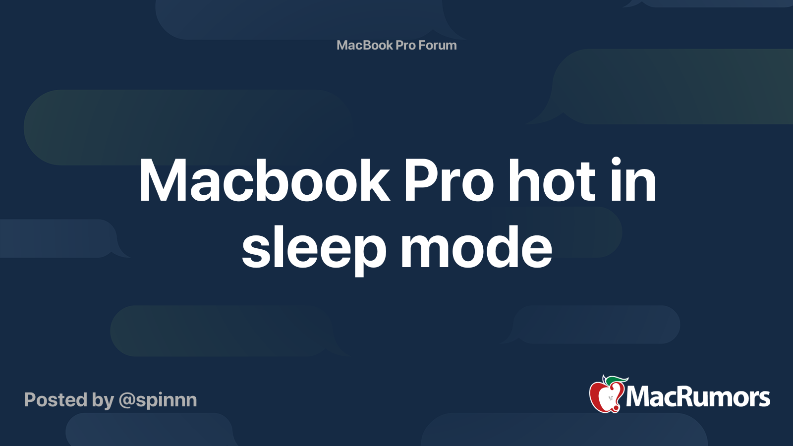 Macbook Pro hot in sleep mode | MacRumors Forums