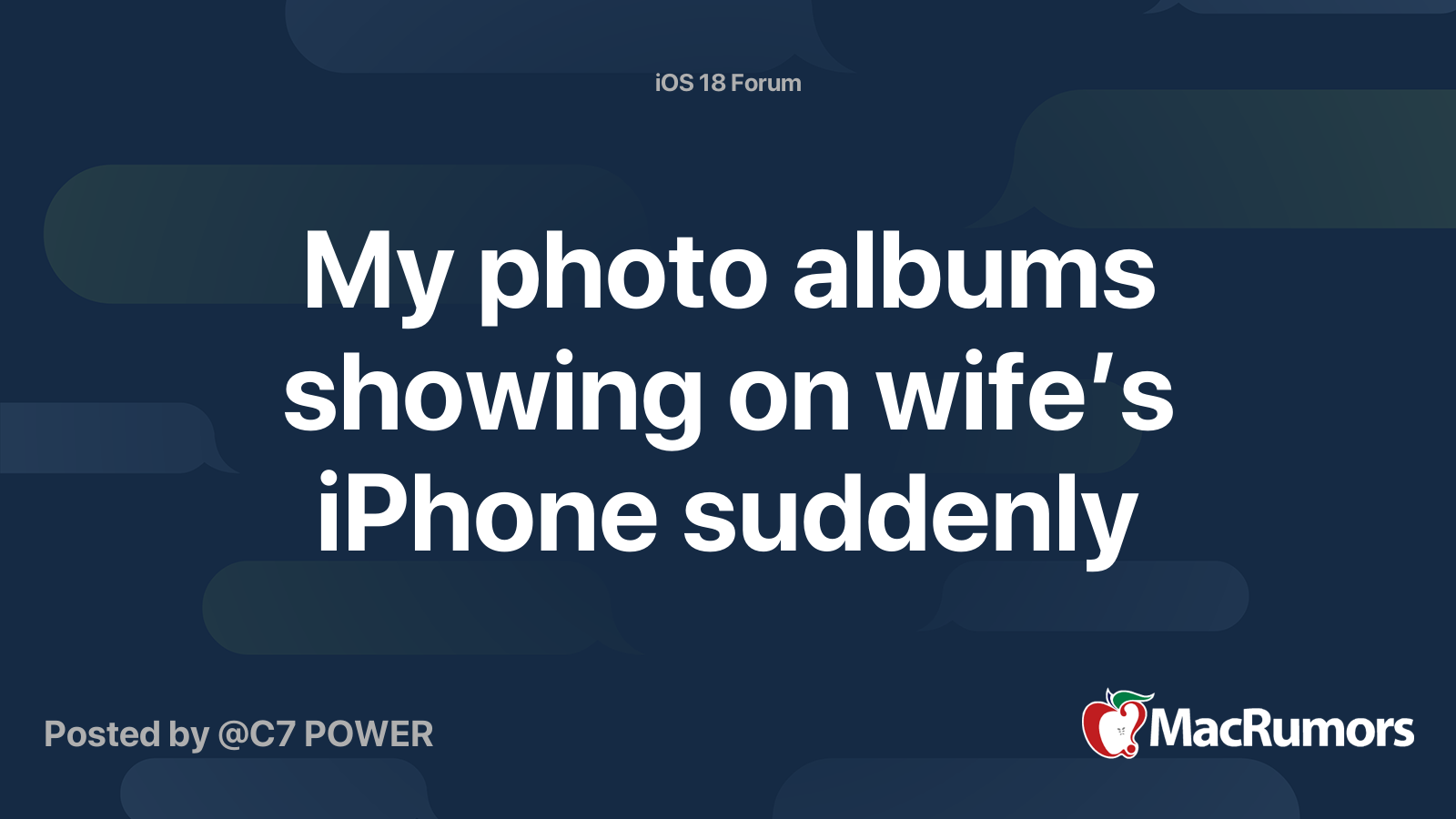 My photo albums showing on wife’s iPhone suddenly | MacRumors Forums