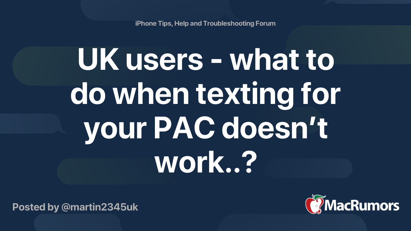 UK users - what to do when texting for your PAC doesn’t work..? | MacRumors Forums