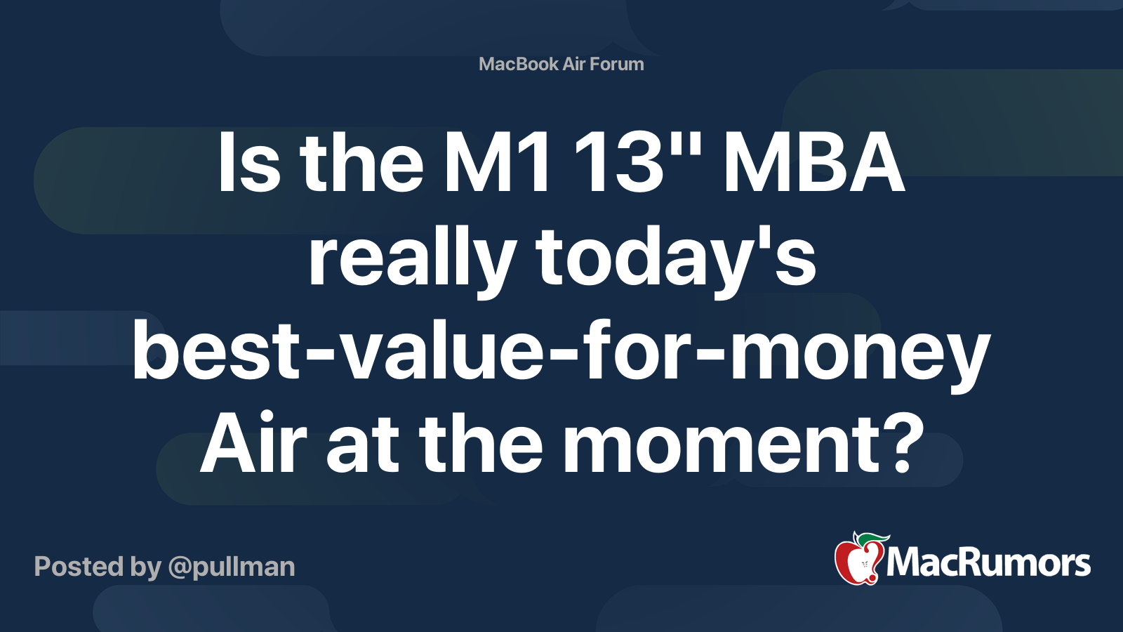 Is the M1 13" MBA really today's best-value-for-money Air at the moment ...