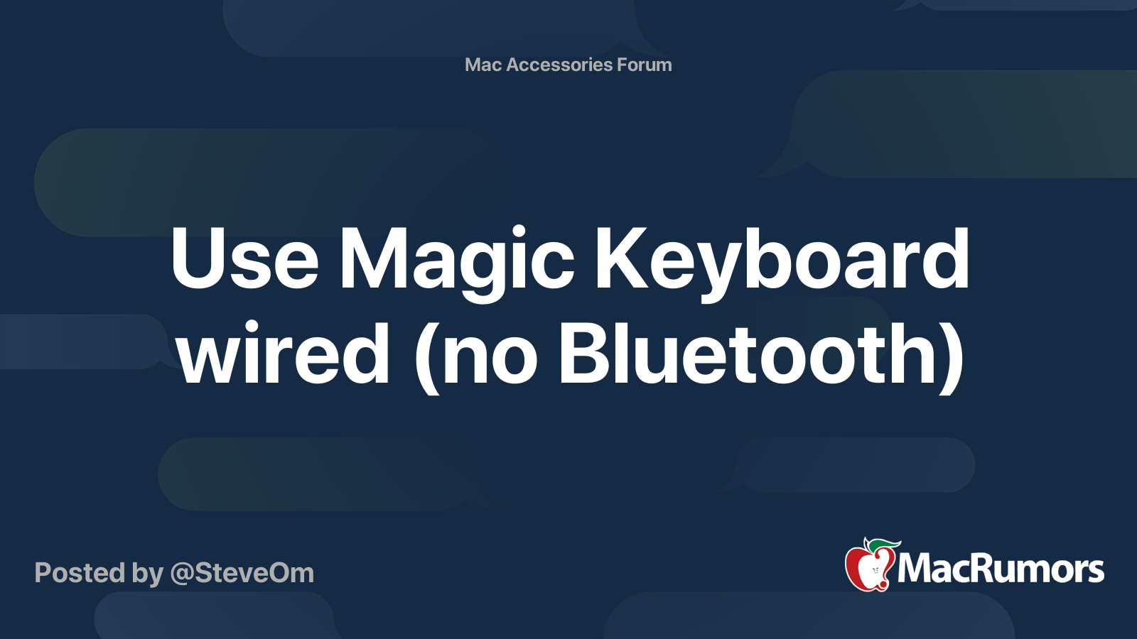 Use Magic Keyboard wired (no Bluetooth) | MacRumors Forums