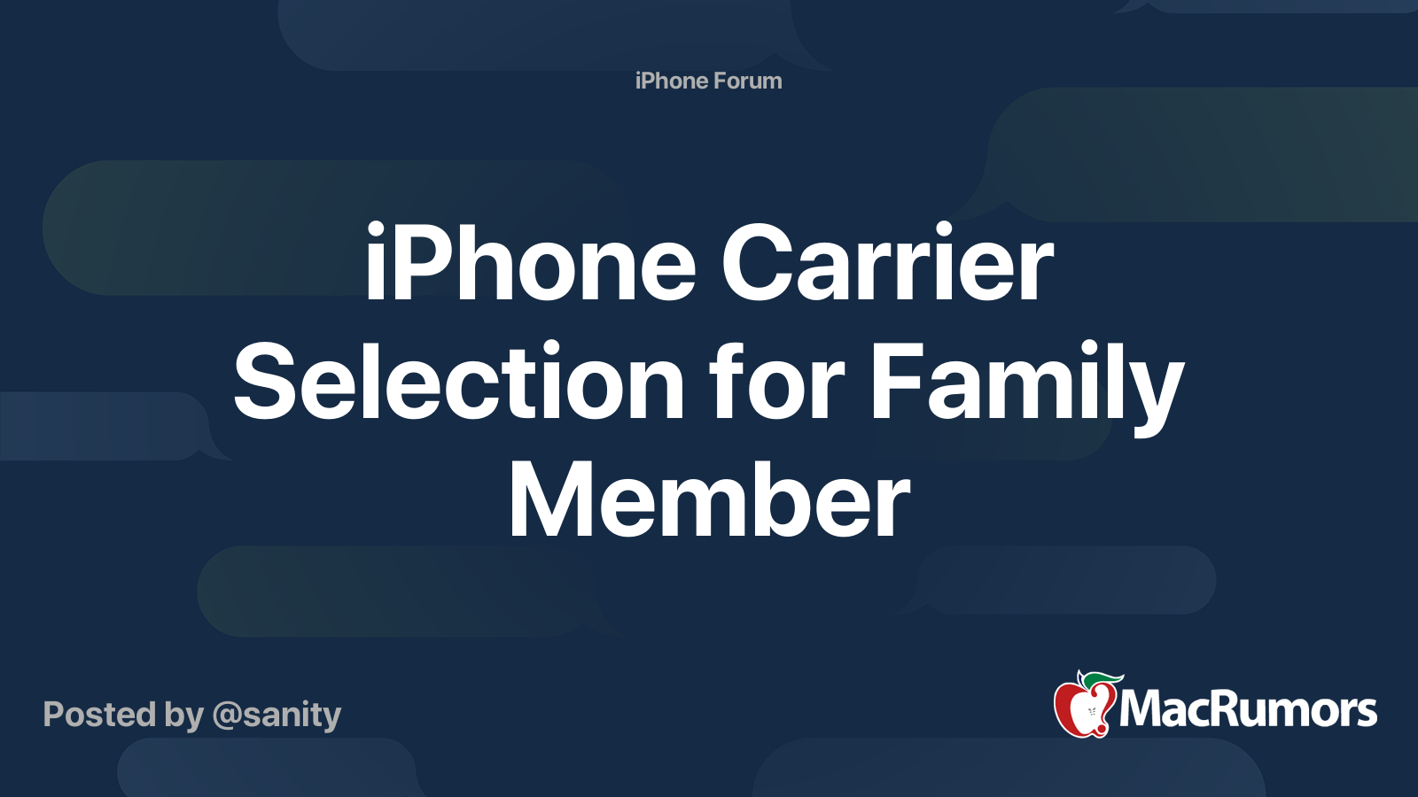 iPhone Carrier Selection for Family Member | MacRumors Forums