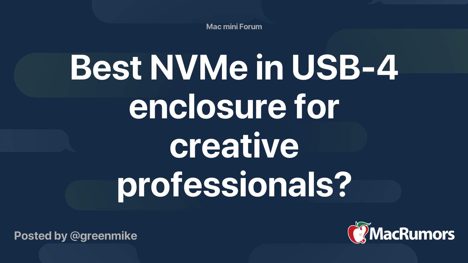 Best NVMe in USB-4 enclosure for creative professionals? | MacRumors Forums