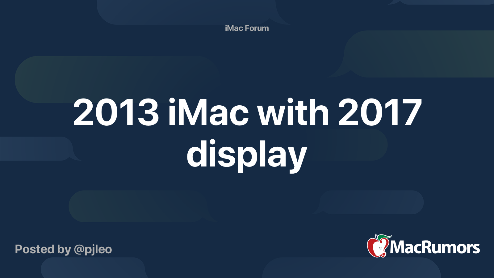 2013 iMac with 2017 display | MacRumors Forums
