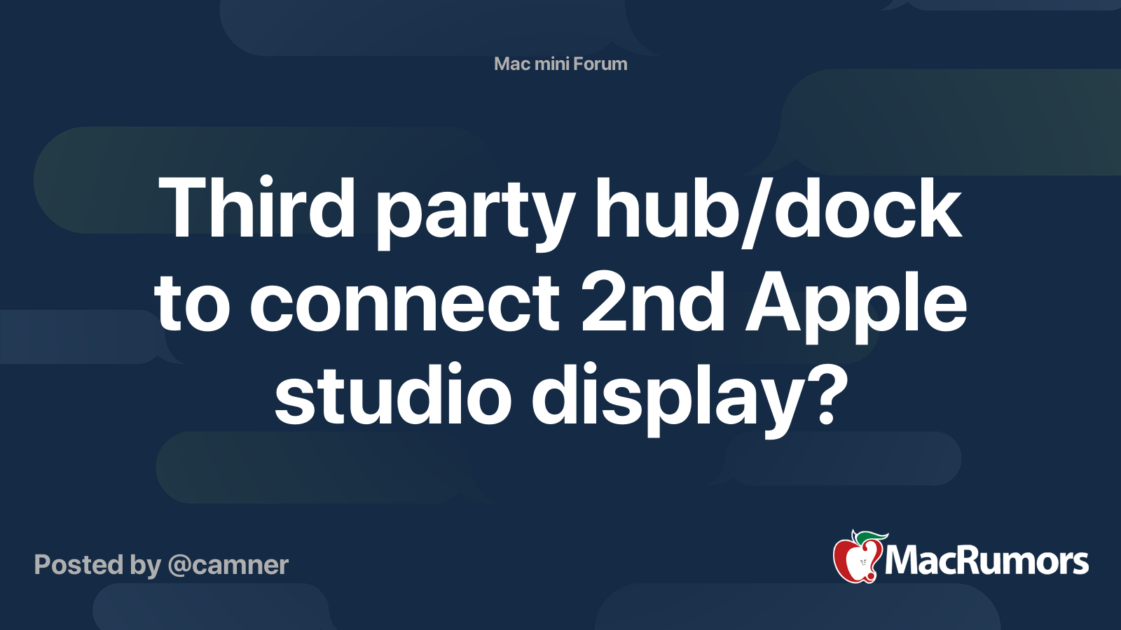 Third party hub/dock to connect 2nd Apple studio display? | MacRumors Forums