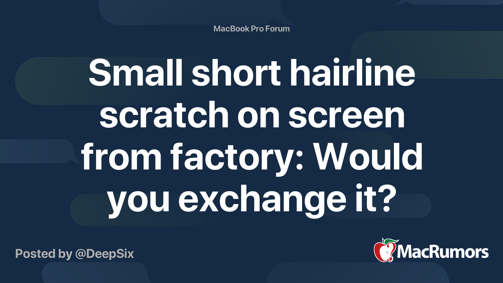 Small short hairline scratch on screen from factory: Would you exchange ...