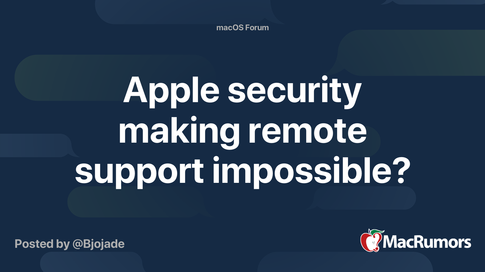 Apple security making remote support impossible? | MacRumors Forums