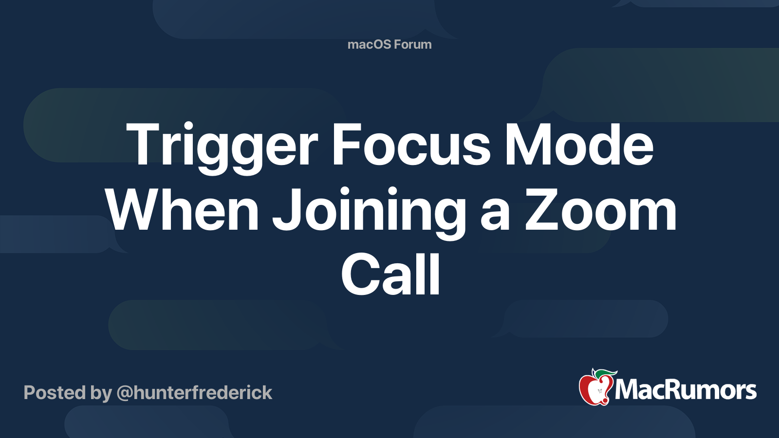 Trigger Focus Mode When Joining a Zoom Call | MacRumors Forums