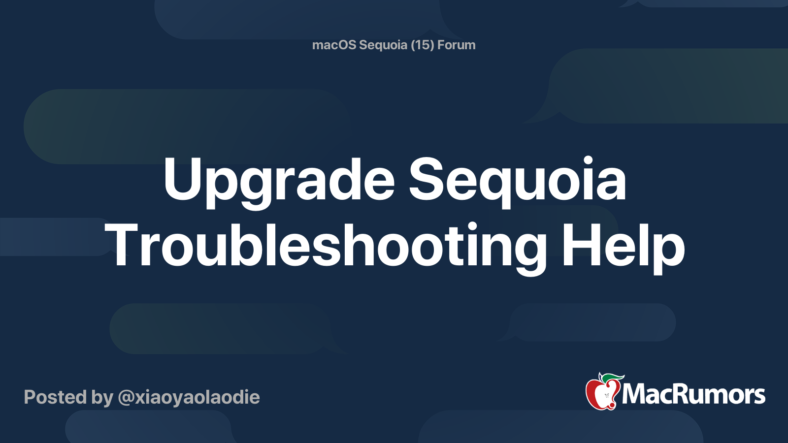 Upgrade Sequoia Troubleshooting Help | MacRumors Forums