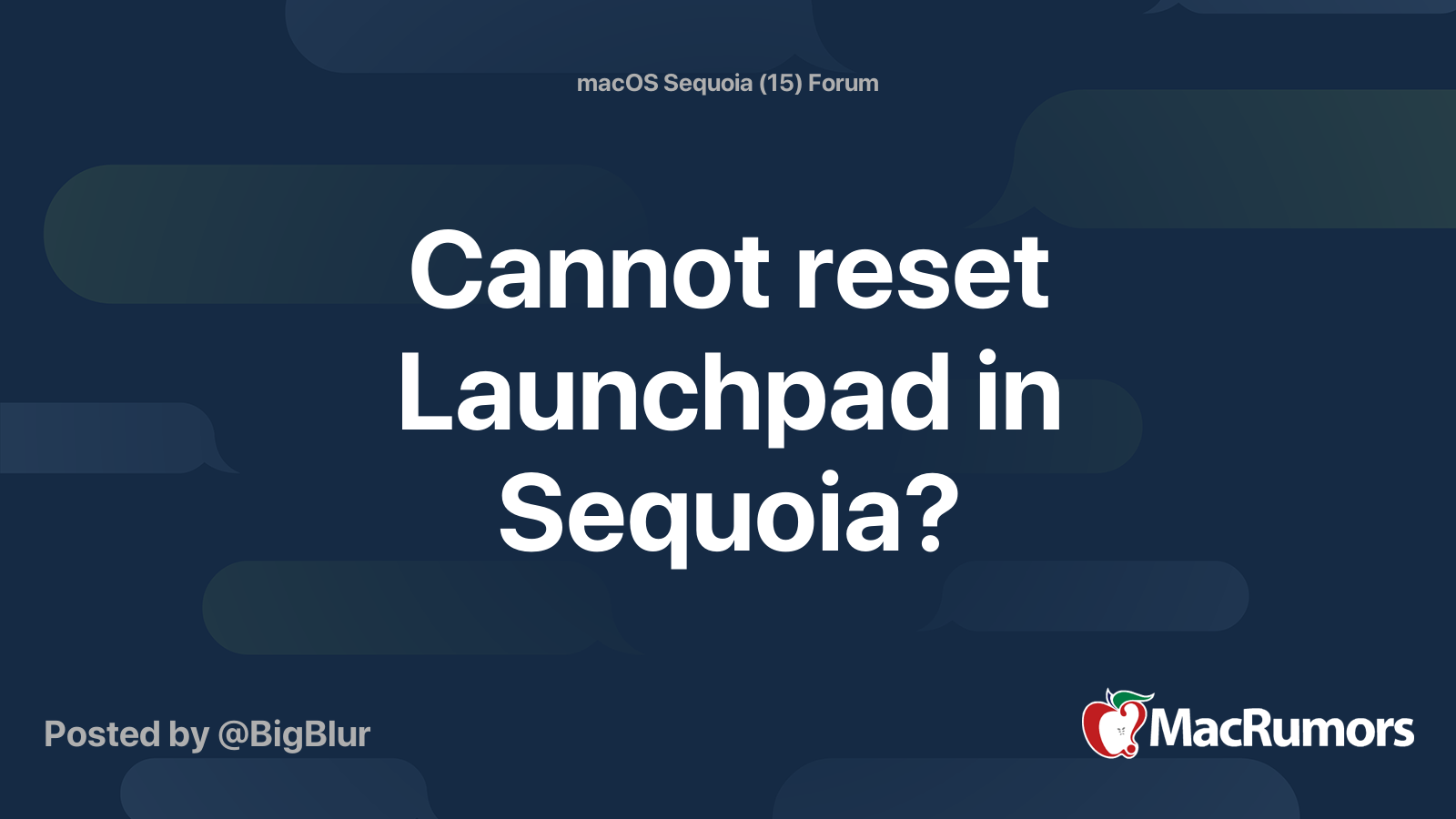Cannot reset Launchpad in Sequoia? | MacRumors Forums
