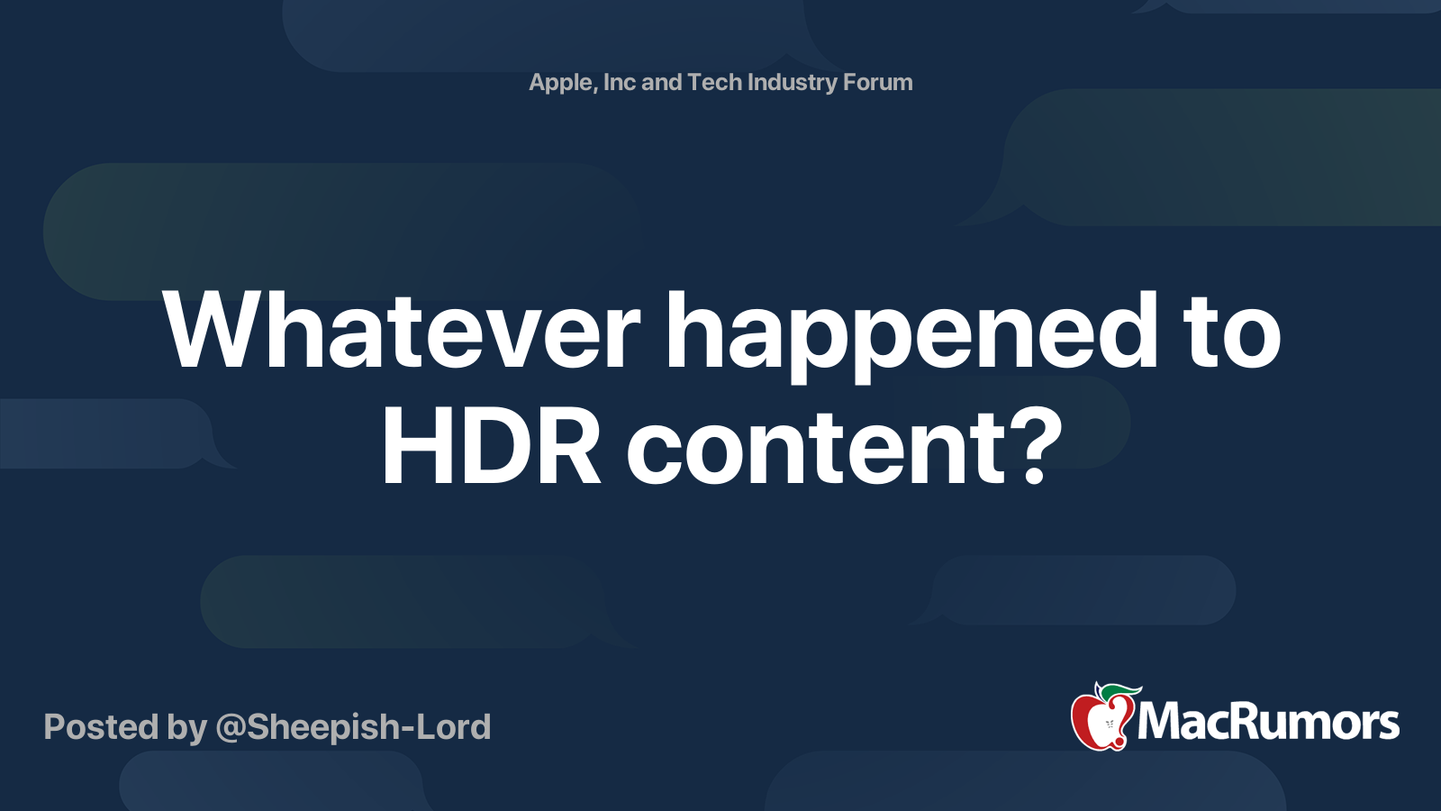Whatever happened to HDR content? | MacRumors Forums