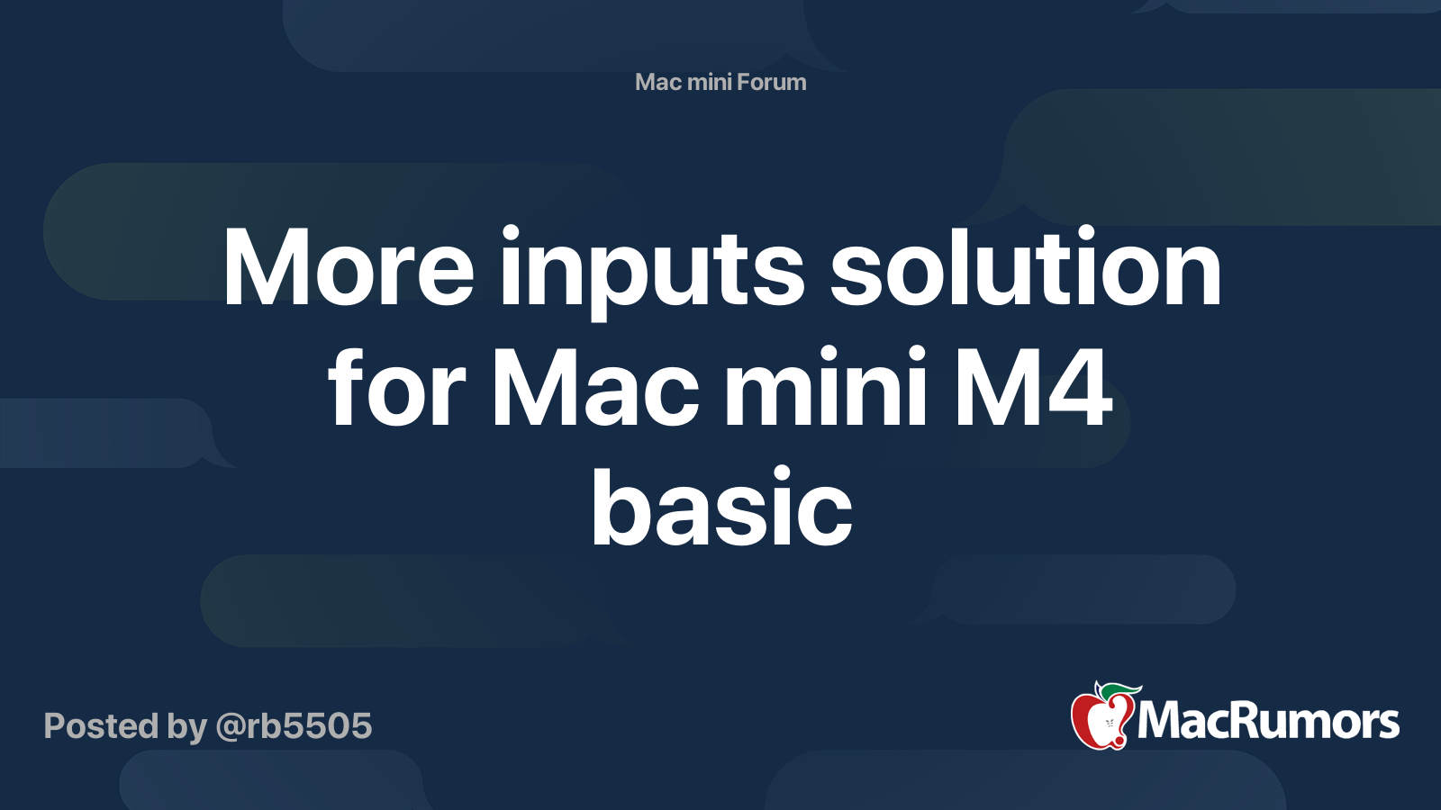 More inputs solution for Mac mini M4 basic | MacRumors Forums