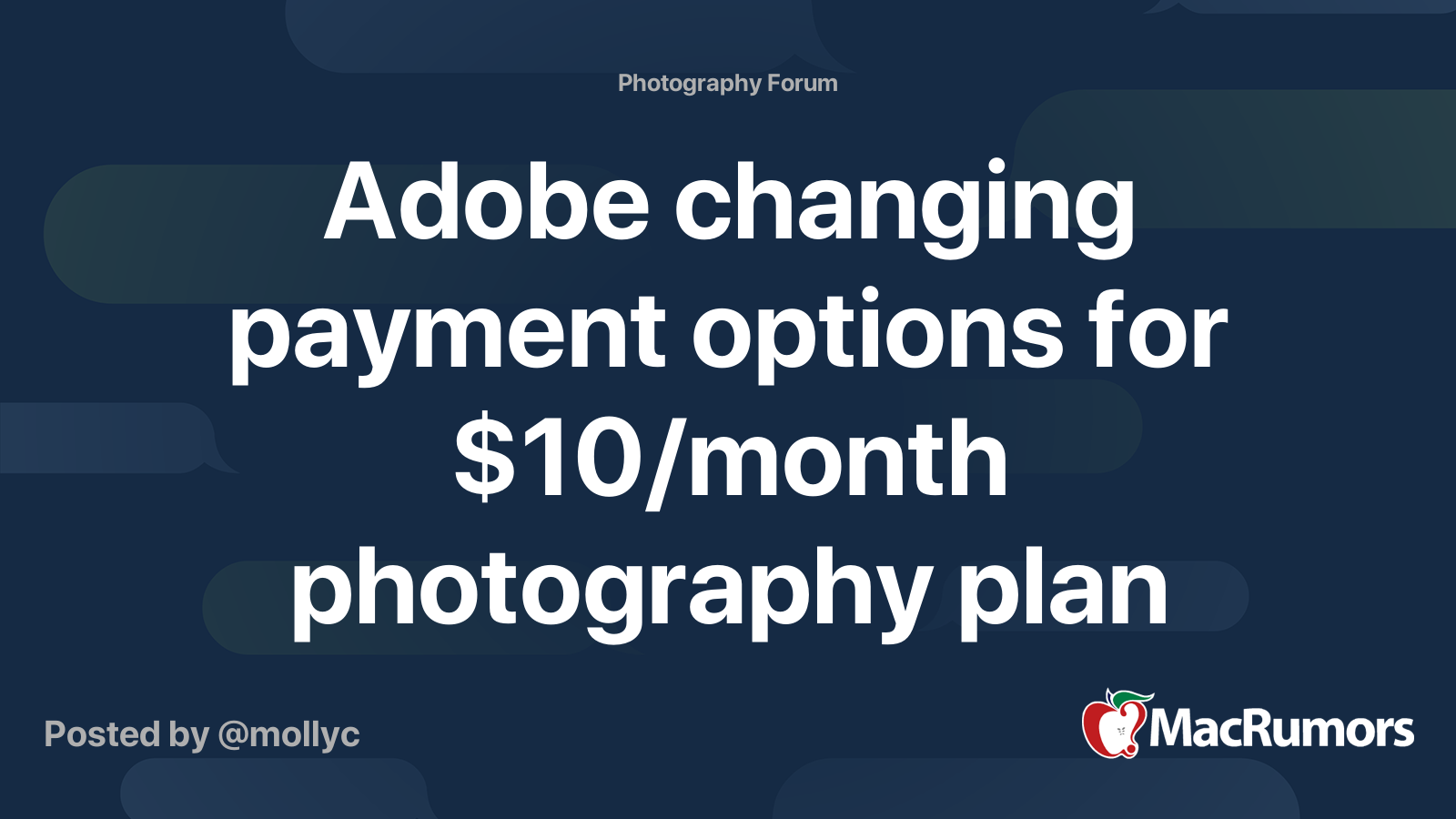 Adobe changing payment options for $10/month photography plan | MacRumors Forums