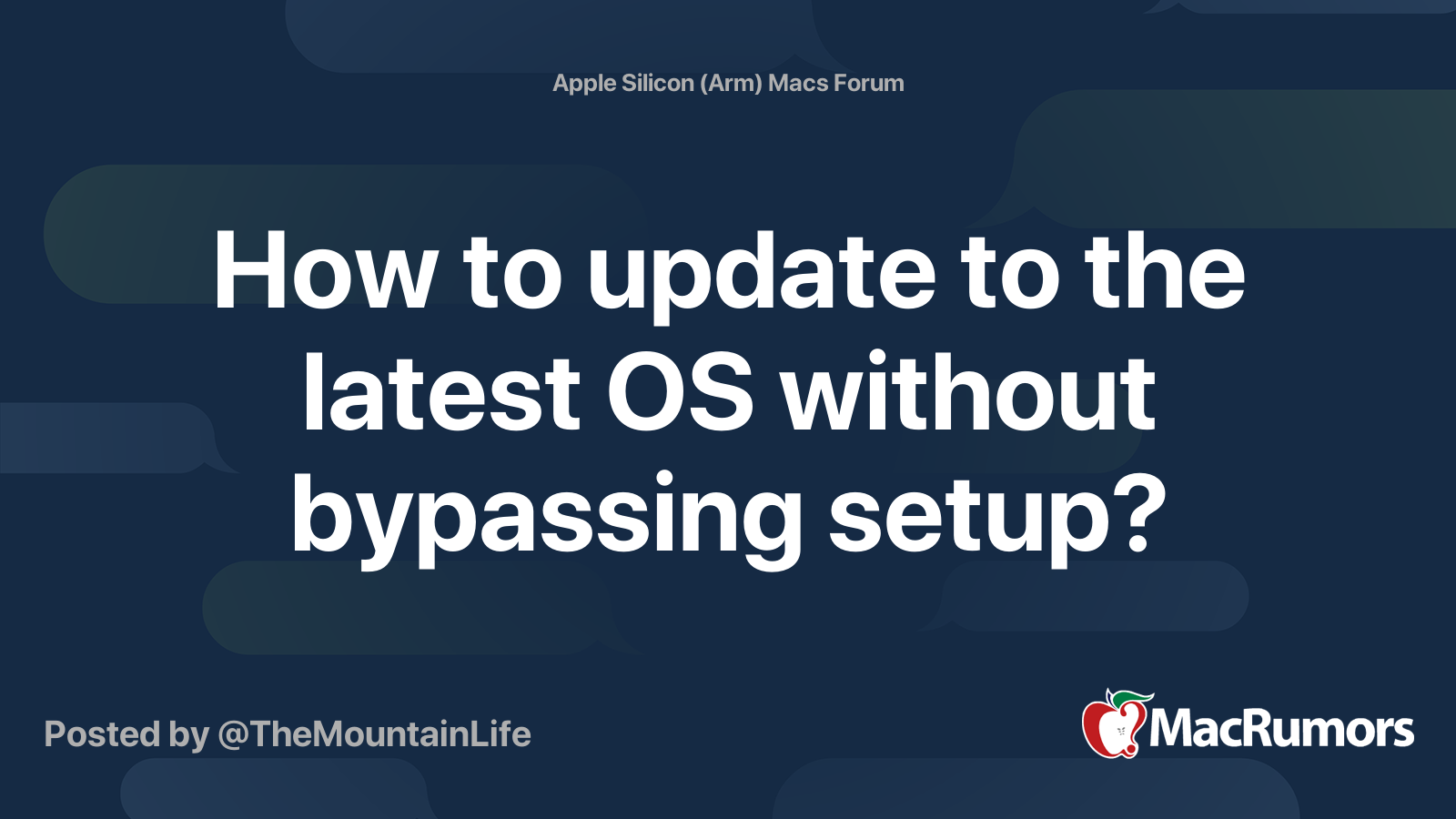 How to update to the latest OS without bypassing setup? | MacRumors Forums