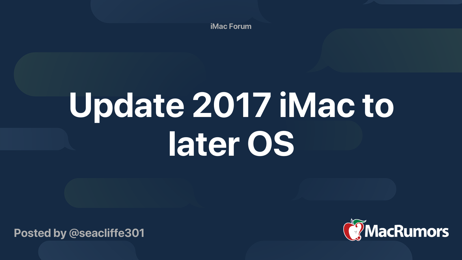 Update 2017 iMac to later OS | MacRumors Forums