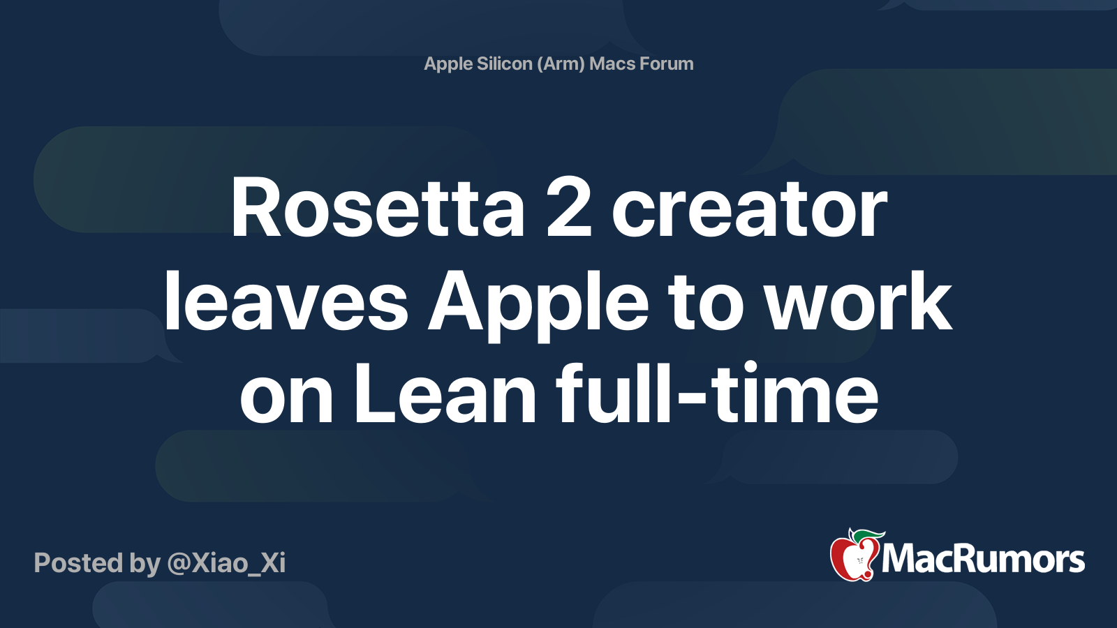 Rosetta 2 creator leaves Apple to work on Lean full-time | MacRumors Forums