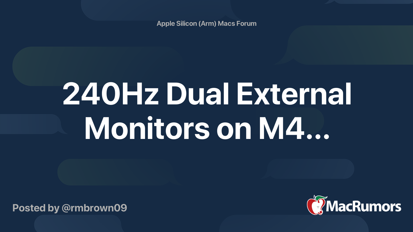 240Hz Dual External Monitors on M4... | MacRumors Forums