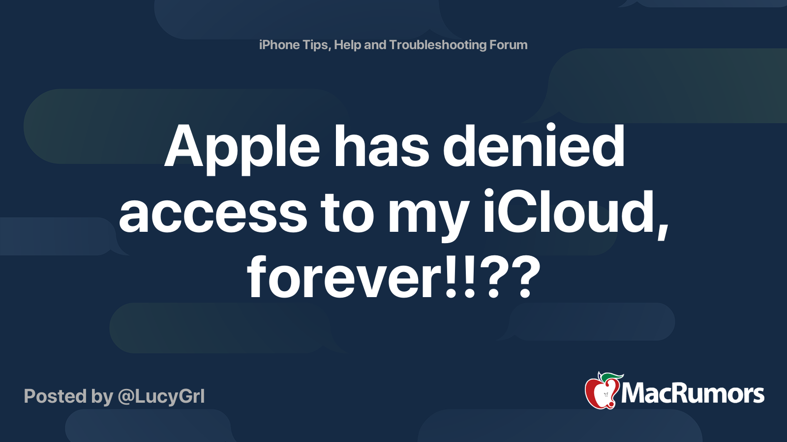 Apple has denied access to my iCloud, forever!!?? | MacRumors Forums
