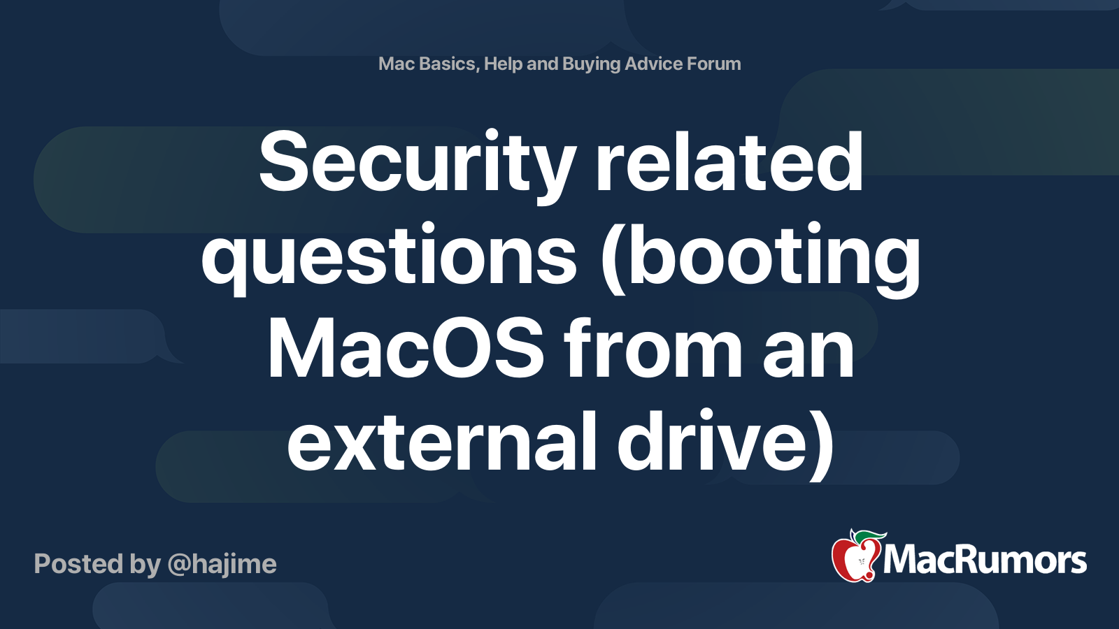 Security related questions (booting MacOS from an external drive) | MacRumors Forums