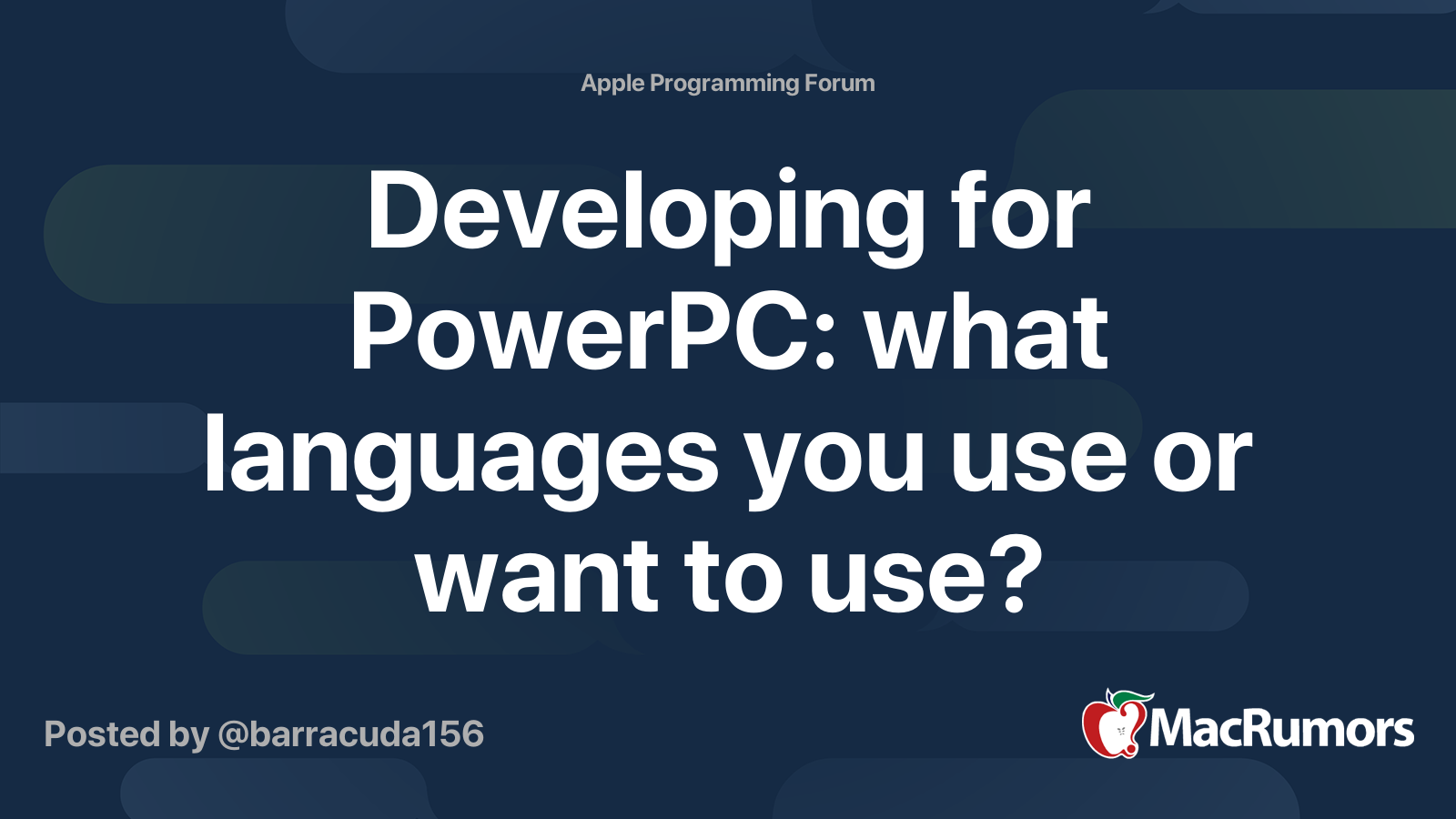 Developing for PowerPC: what languages you use or want to use? | MacRumors Forums