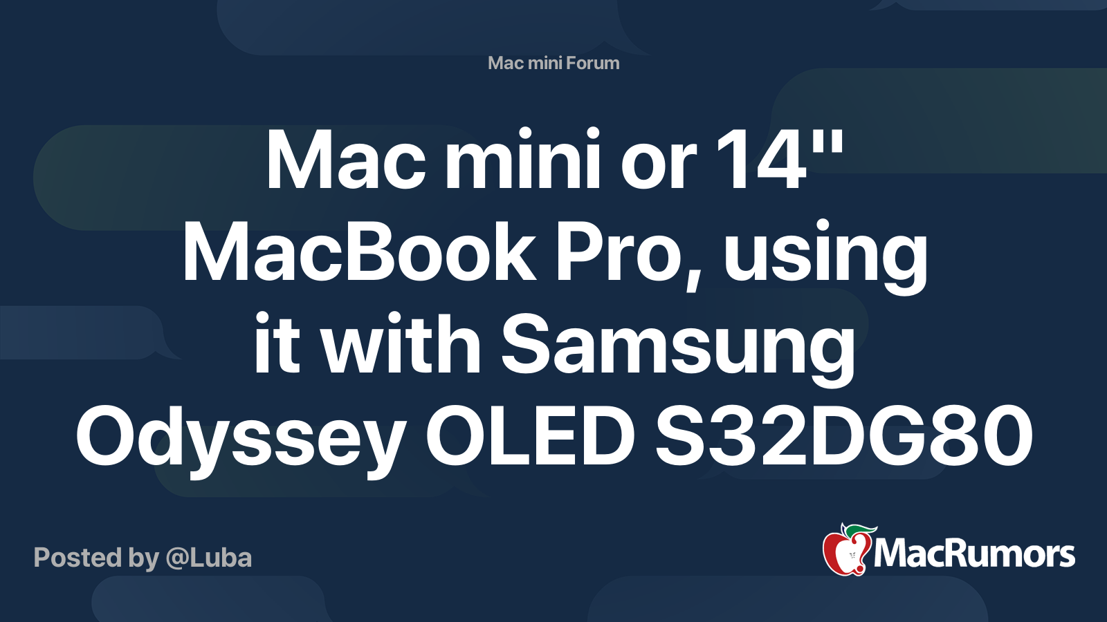 Mac mini or 14" MacBook Pro, using it with Samsung Odyssey OLED S32DG80 31.5" 4K UHD (3840 x ...
