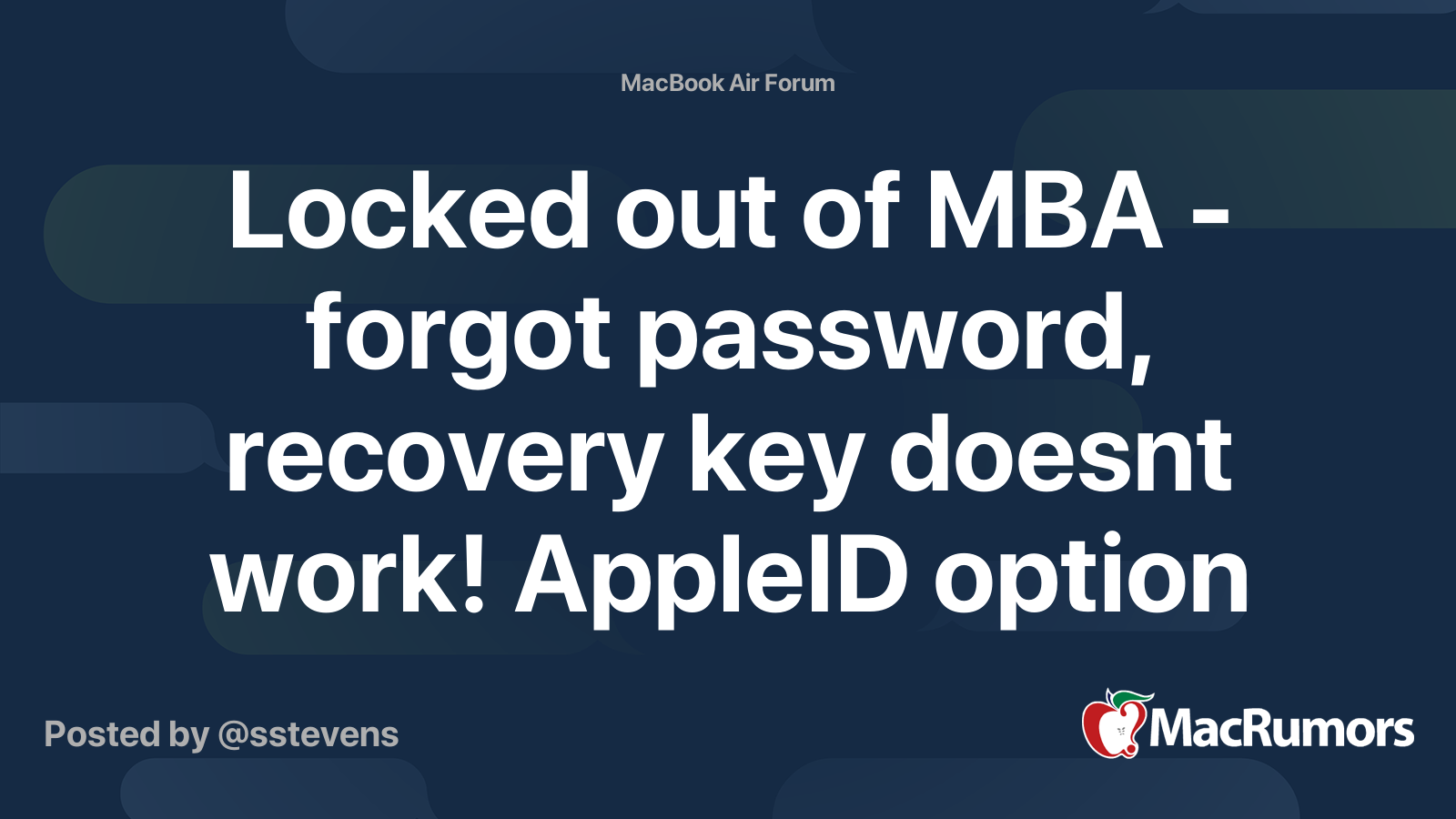 Locked out of MBA - forgot password, recovery key doesnt work! AppleID option does not show ...
