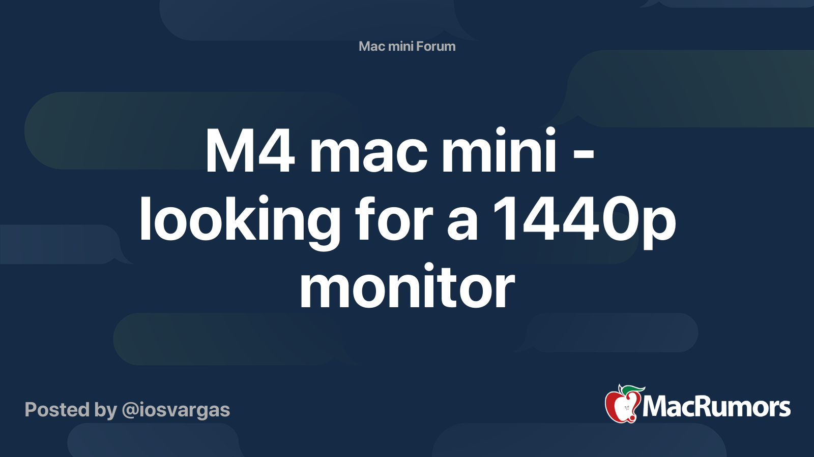 M4 mac mini - looking for a 1440p monitor | MacRumors Forums