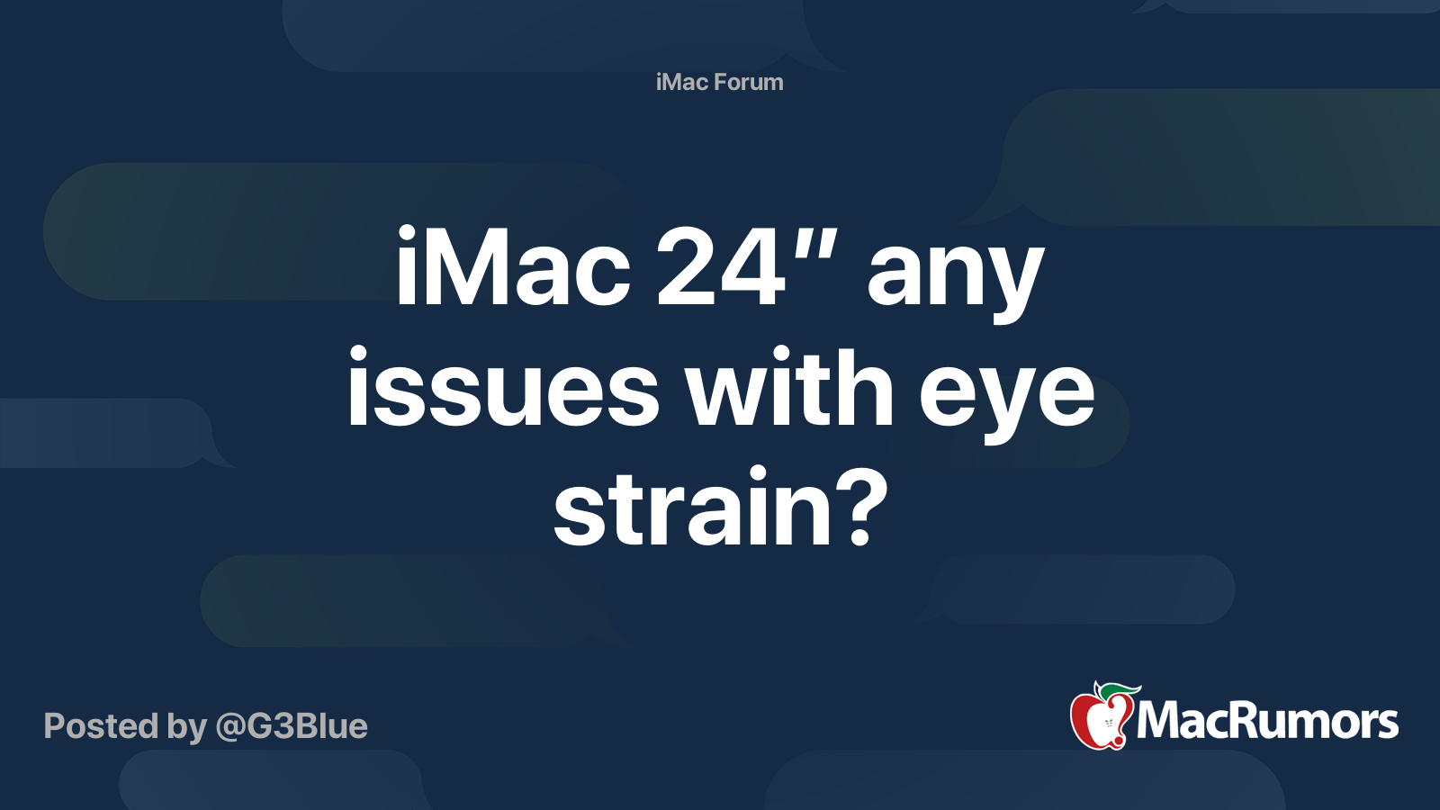 iMac 24” any issues with eye strain? | MacRumors Forums
