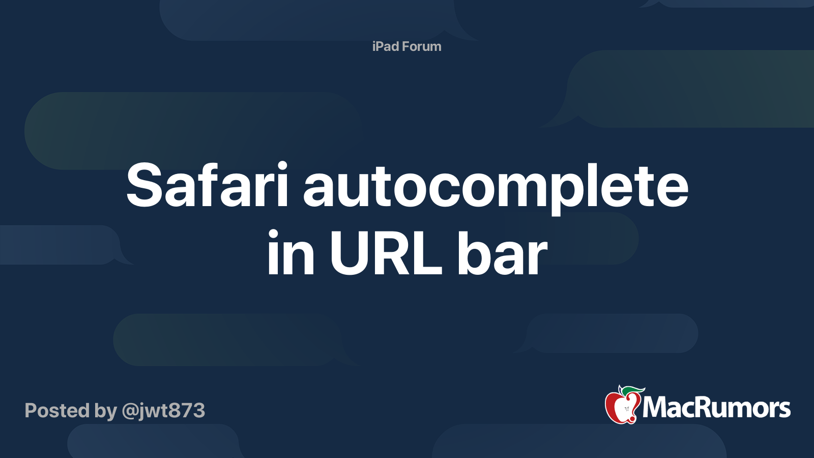Safari autocomplete in URL bar | MacRumors Forums