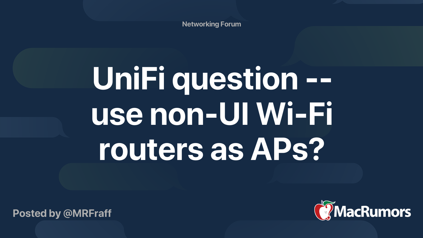 UniFi question -- use non-UI Wi-Fi routers as APs? | MacRumors Forums