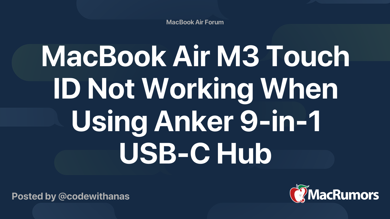 MacBook Air M3 Touch ID Not Working When Using Anker 9-in-1 USB-C Hub | MacRumors Forums