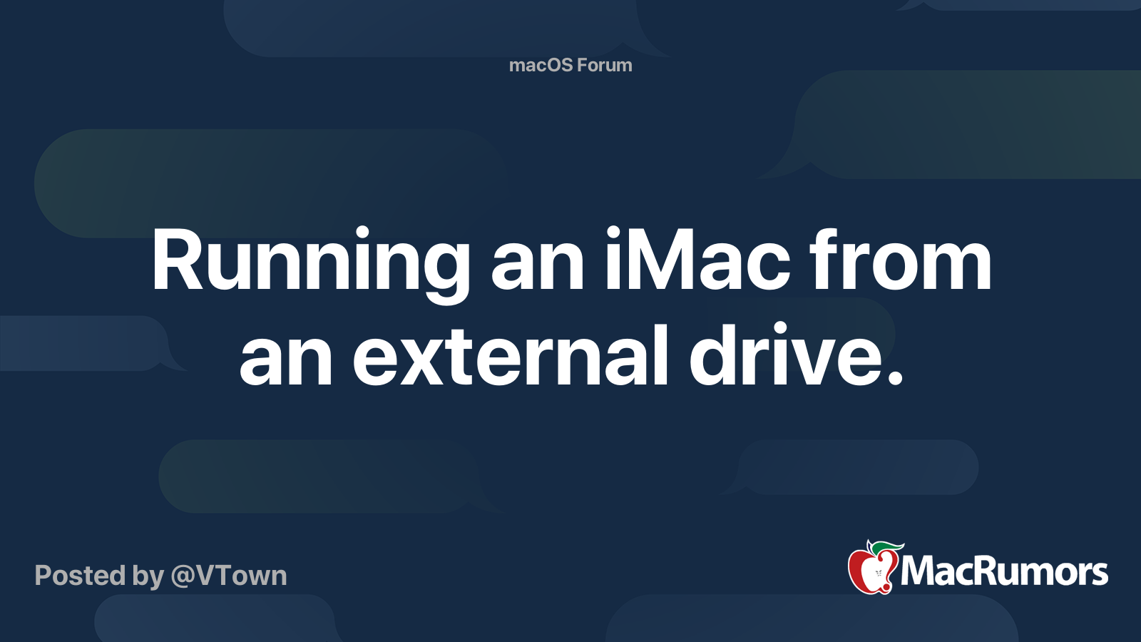 Running an iMac from an external drive. | MacRumors Forums