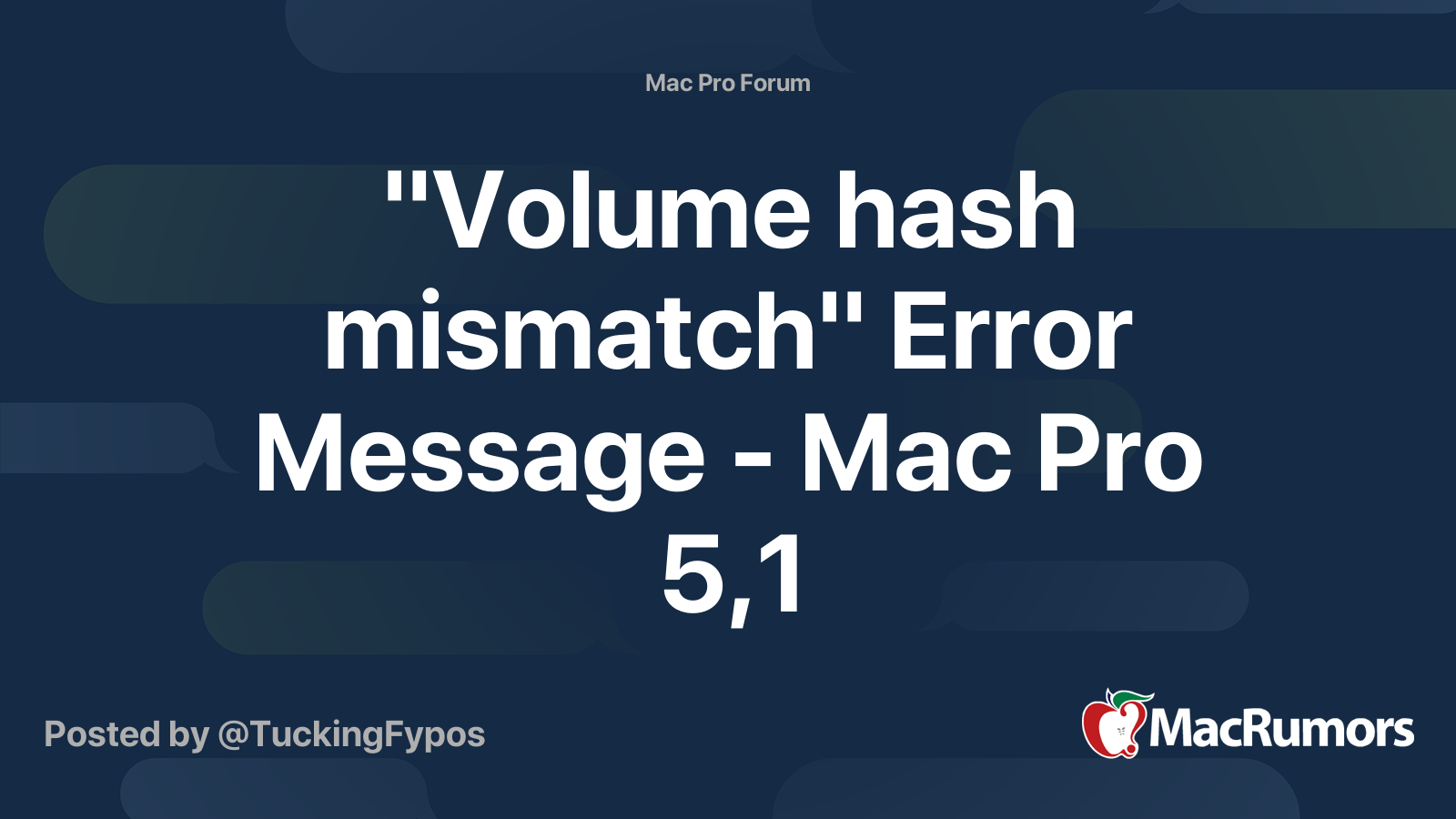 "Volume hash mismatch" Error Message - Mac Pro 5,1 | MacRumors Forums