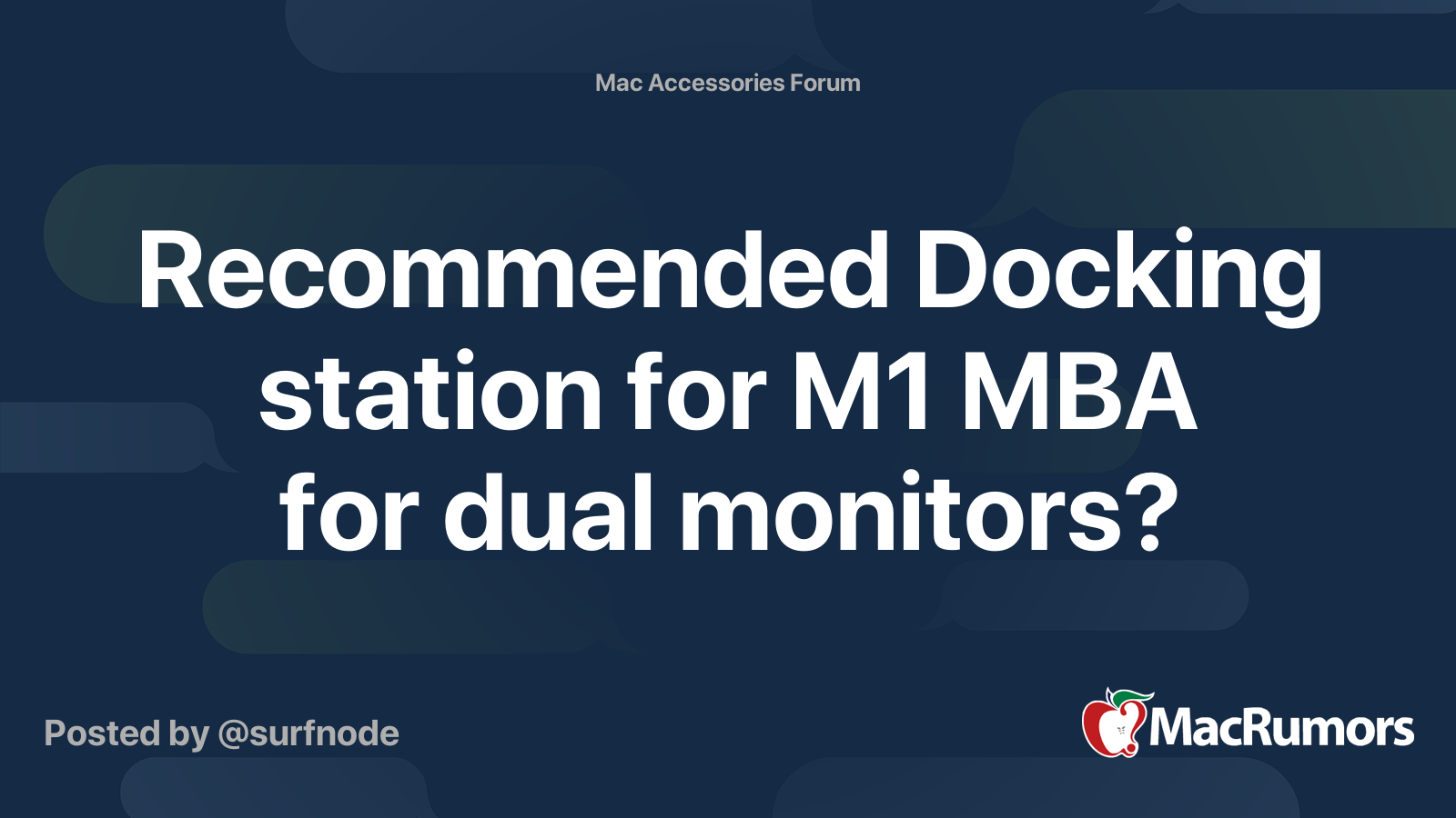Recommended Docking station for M1 MBA for dual monitors? | MacRumors Forums
