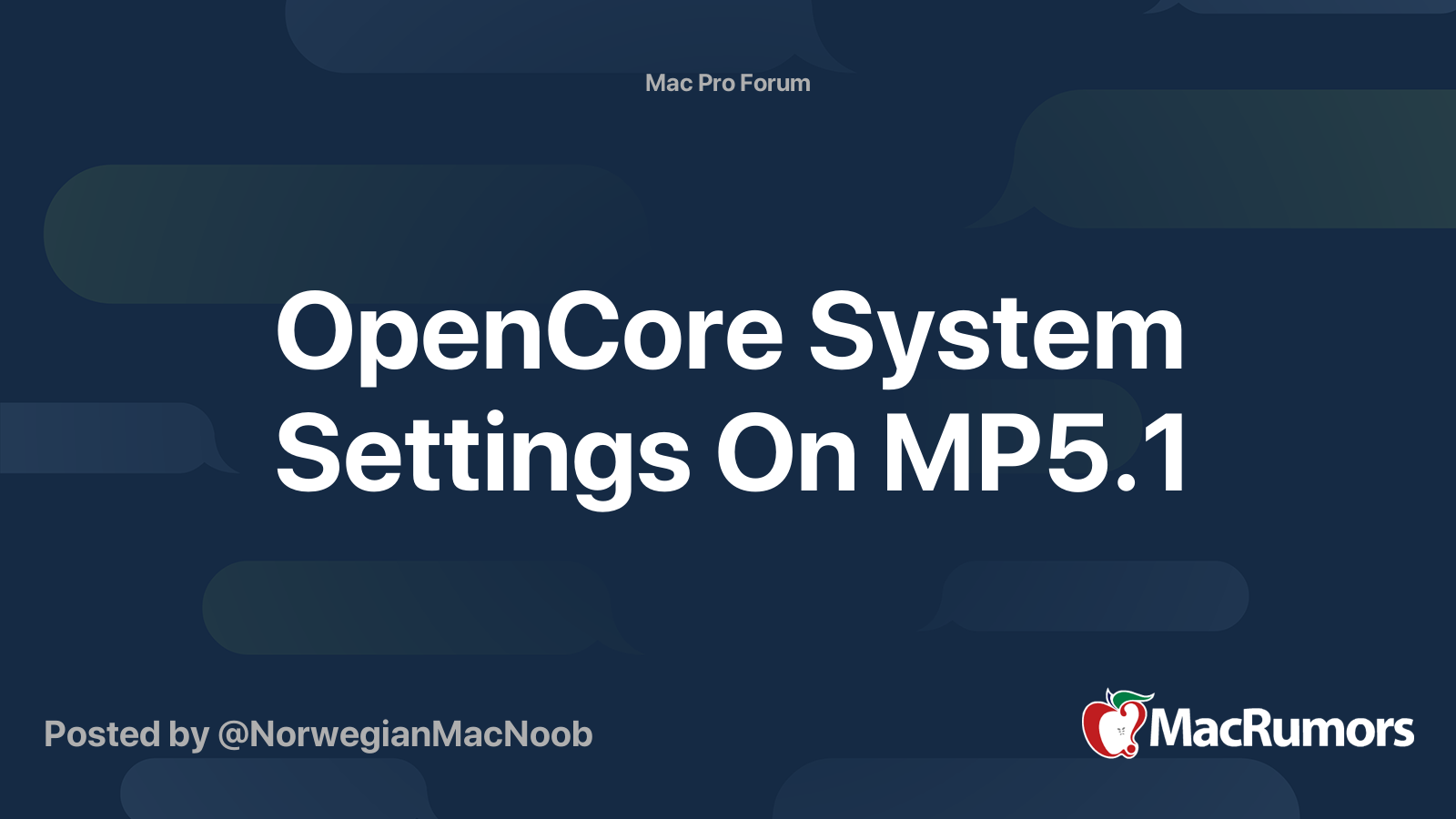 OpenCore System Settings On MP5.1 | MacRumors Forums