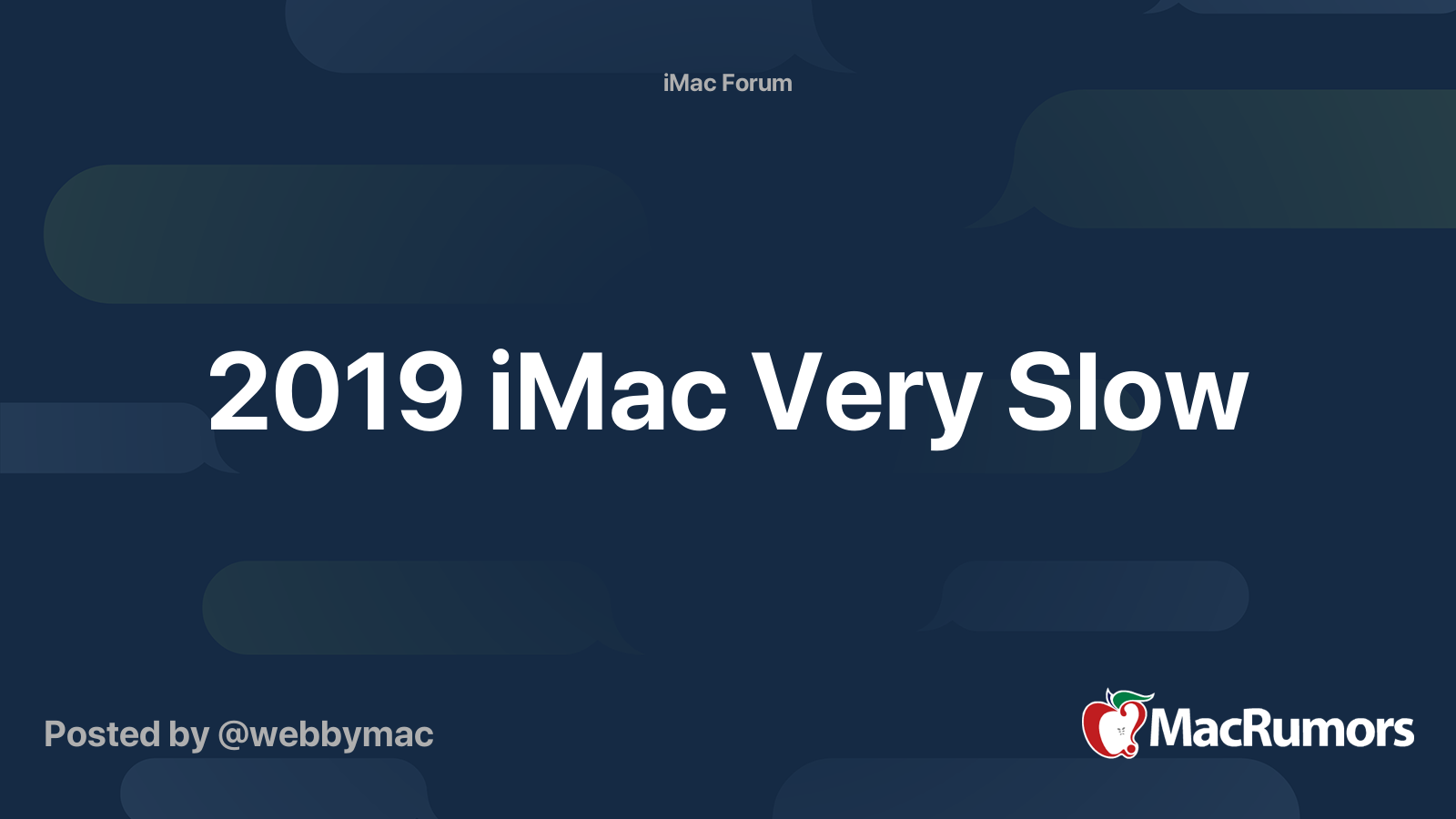 2019 iMac Very Slow | MacRumors Forums