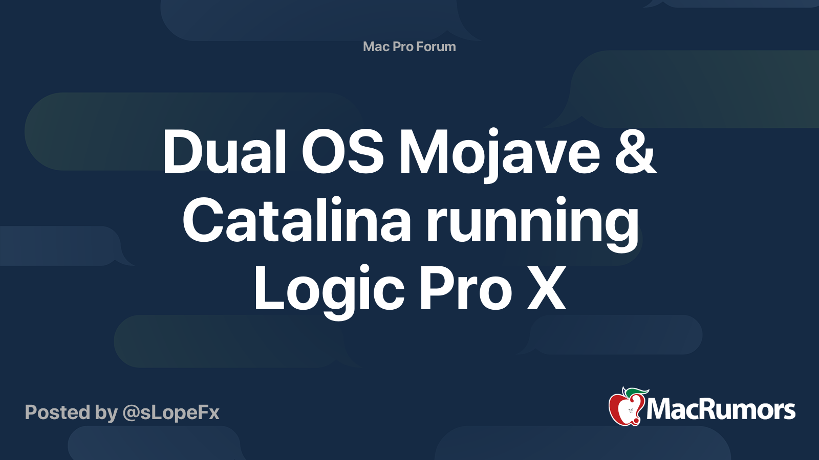 Dual OS Mojave & Catalina running Logic Pro X | MacRumors Forums