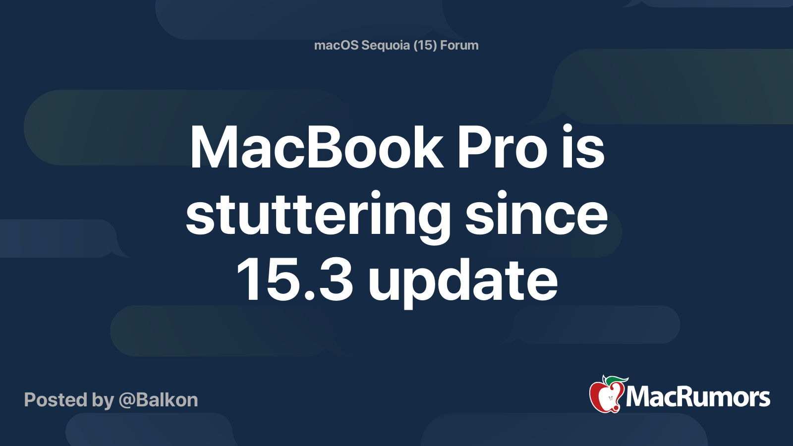 MacBook Pro is stuttering since 15.3 update | MacRumors Forums