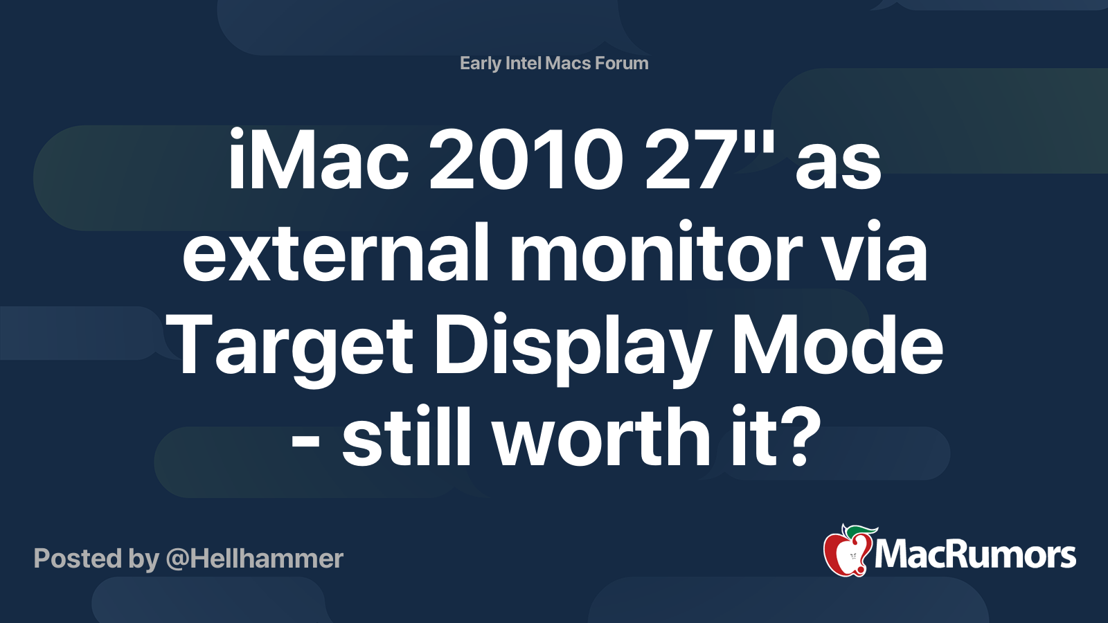 iMac 2010 27" as external monitor via Target Display Mode - still worth ...