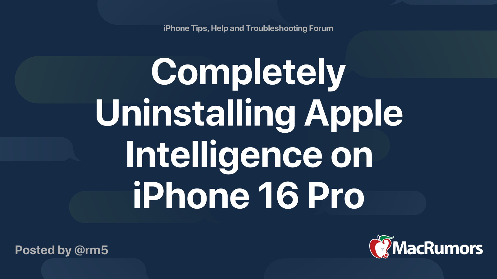 Completely Uninstalling Apple Intelligence on iPhone 16 Pro | MacRumors Forums